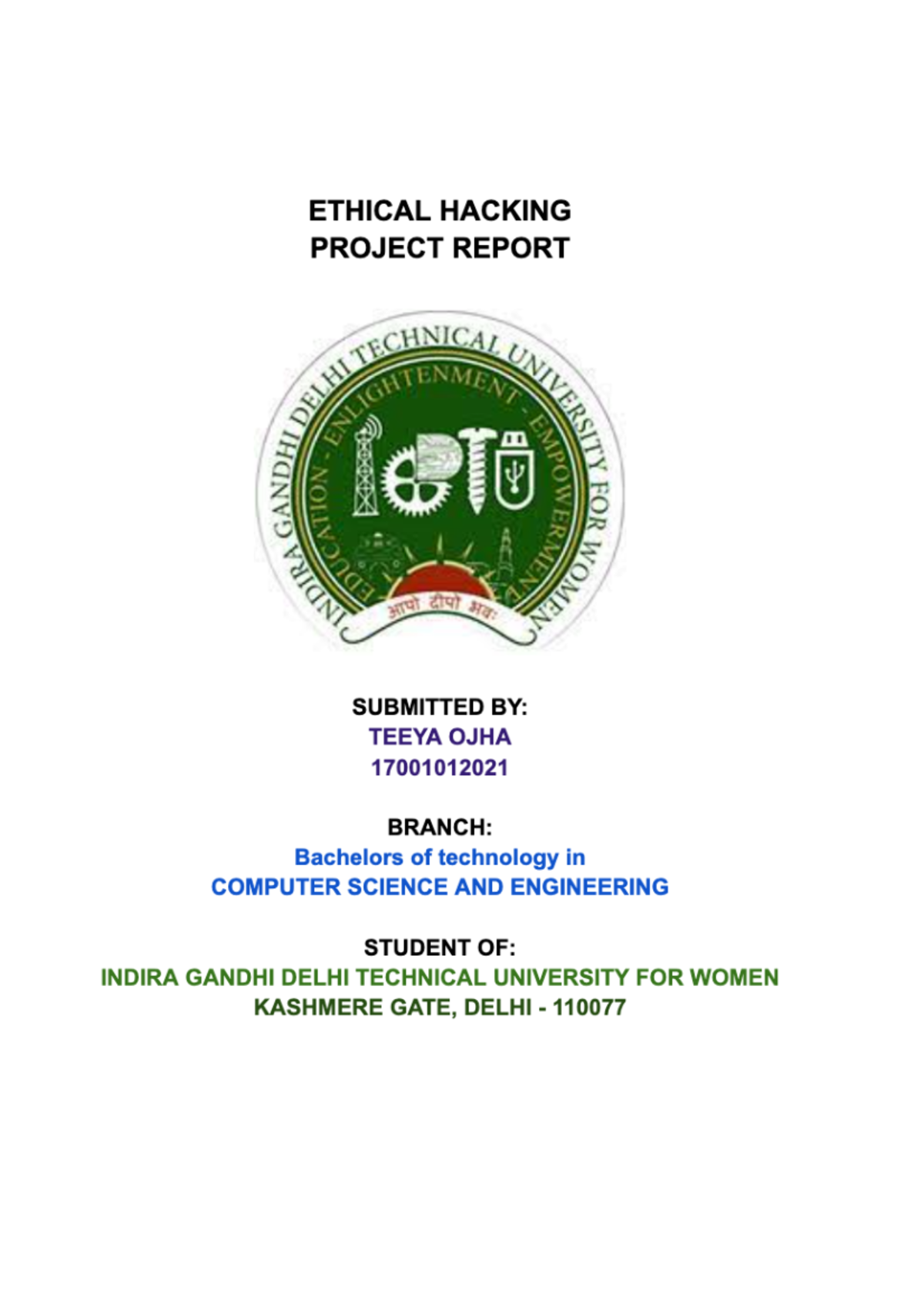 Ethical Hacking Project Report - DECLARATION I hereby declare that this project based on ethical ...