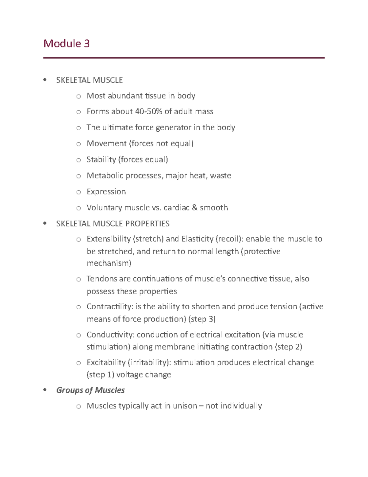 Module 3 - Dr. Dean Smith notes - Module 3 SKELETAL MUSCLE o Most ...