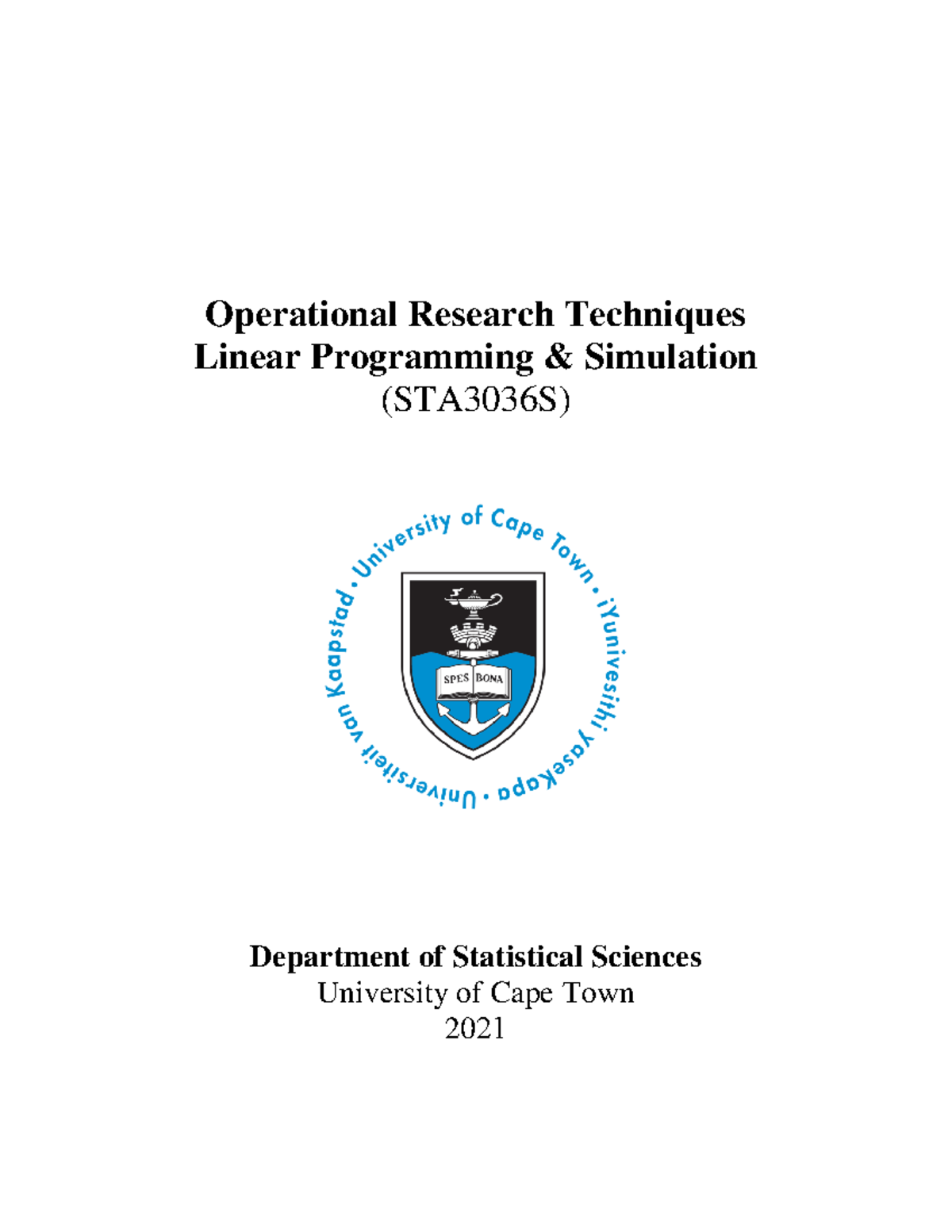 STA3036S-2021 - Operations Research and Linear Programming - Operational Research Techniques ...