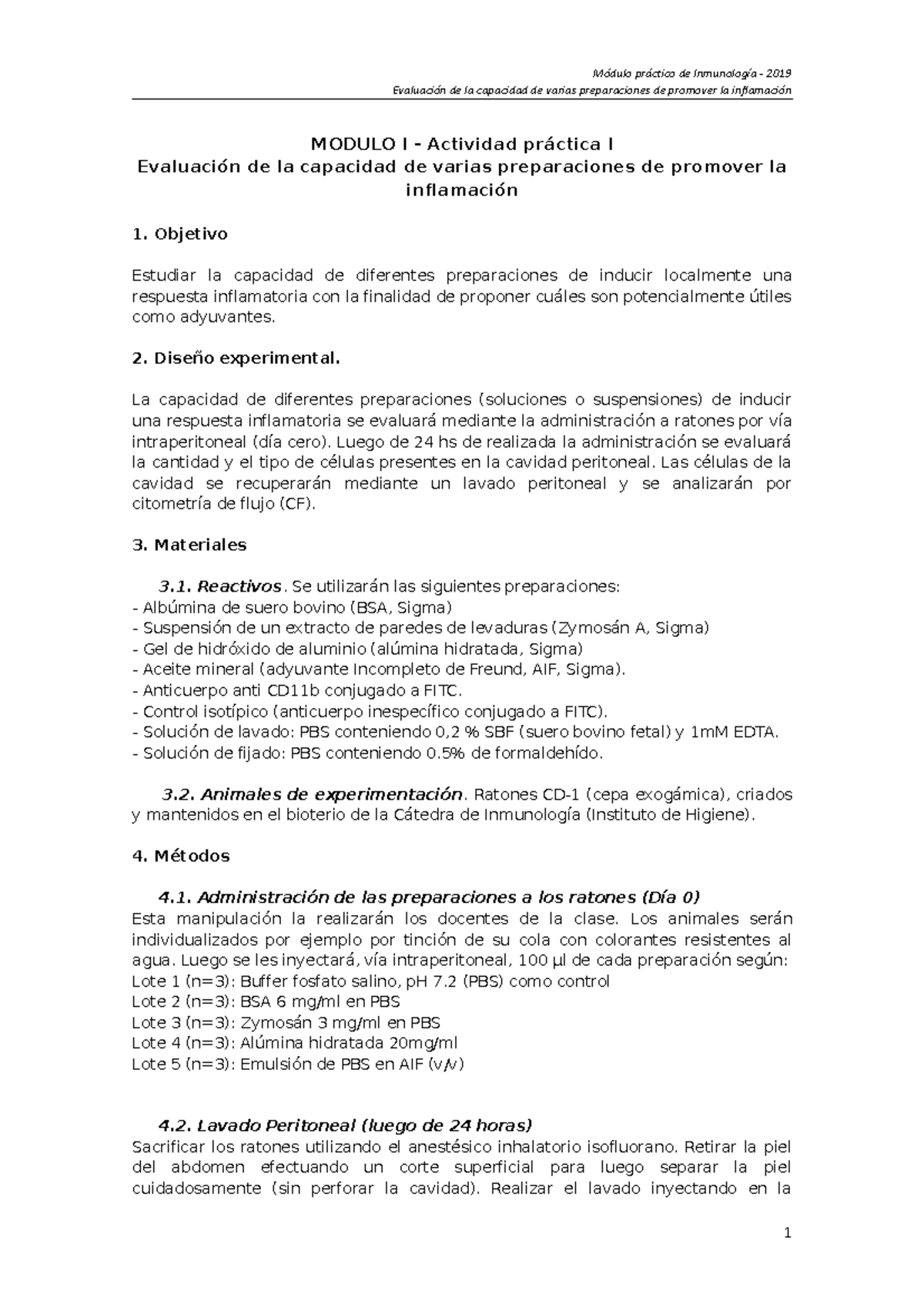 Módulo 1, Actividad 1 - INMUNO - Evaluación de la capacidad de varias preparaciones de promover ...
