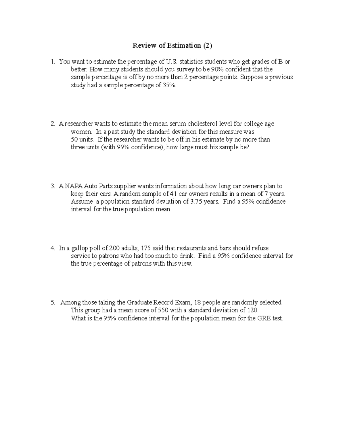 Estimation 2 - how to estimate - Review of Estimation (2) You want to ...