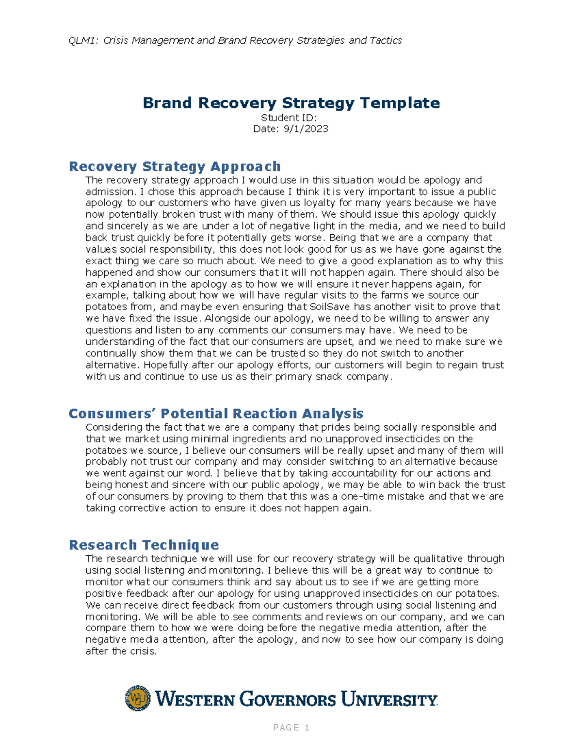 Brand Recovery Strategy - I chose this approach because I think it is ...