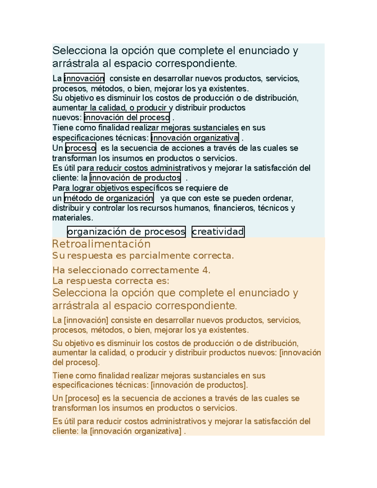 PRocad - examne - Selecciona la opción que complete el enunciado y arrástrala al espacio - Studocu