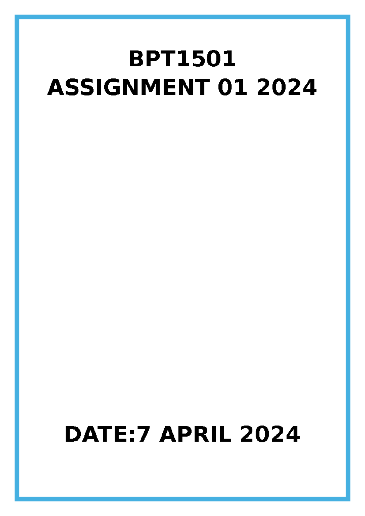BPT1501 Assignment 02 2024 - BPT ASSIGNMENT DATE:7 APRIL STUDENT NUMBER ...