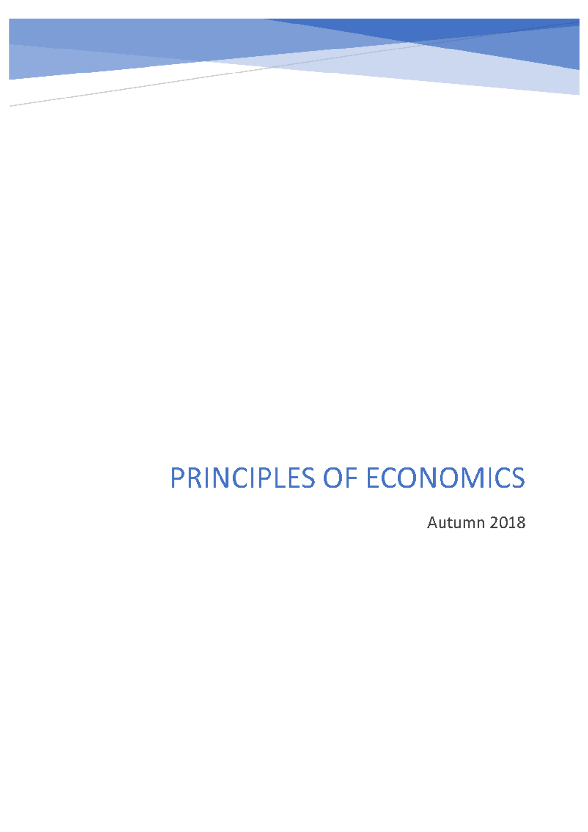 Principles of Economics Notes - PRINCIPLES OF ECONOMICS Autumn 2018 ...