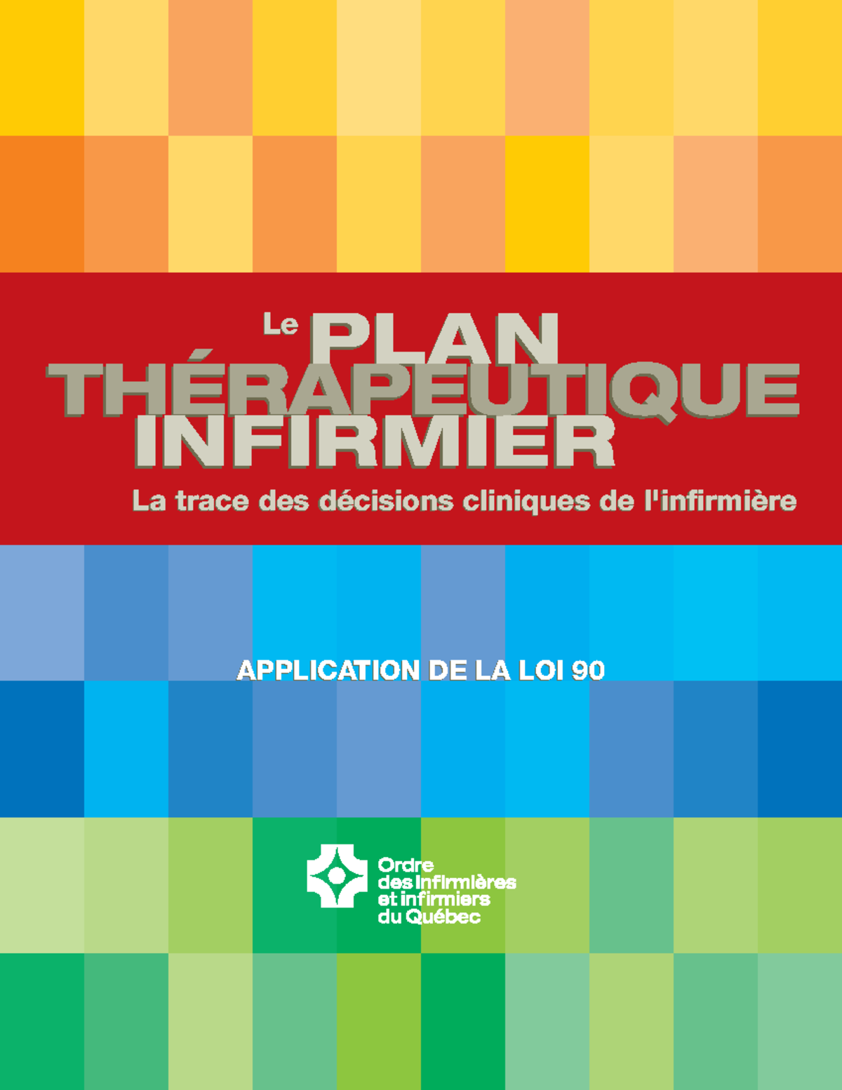 PTI fr - plan therapeutique - APPLICATION DE LA LOI 90APPLICATION DE LA LOI 90 PLAN INFIRMIER ...