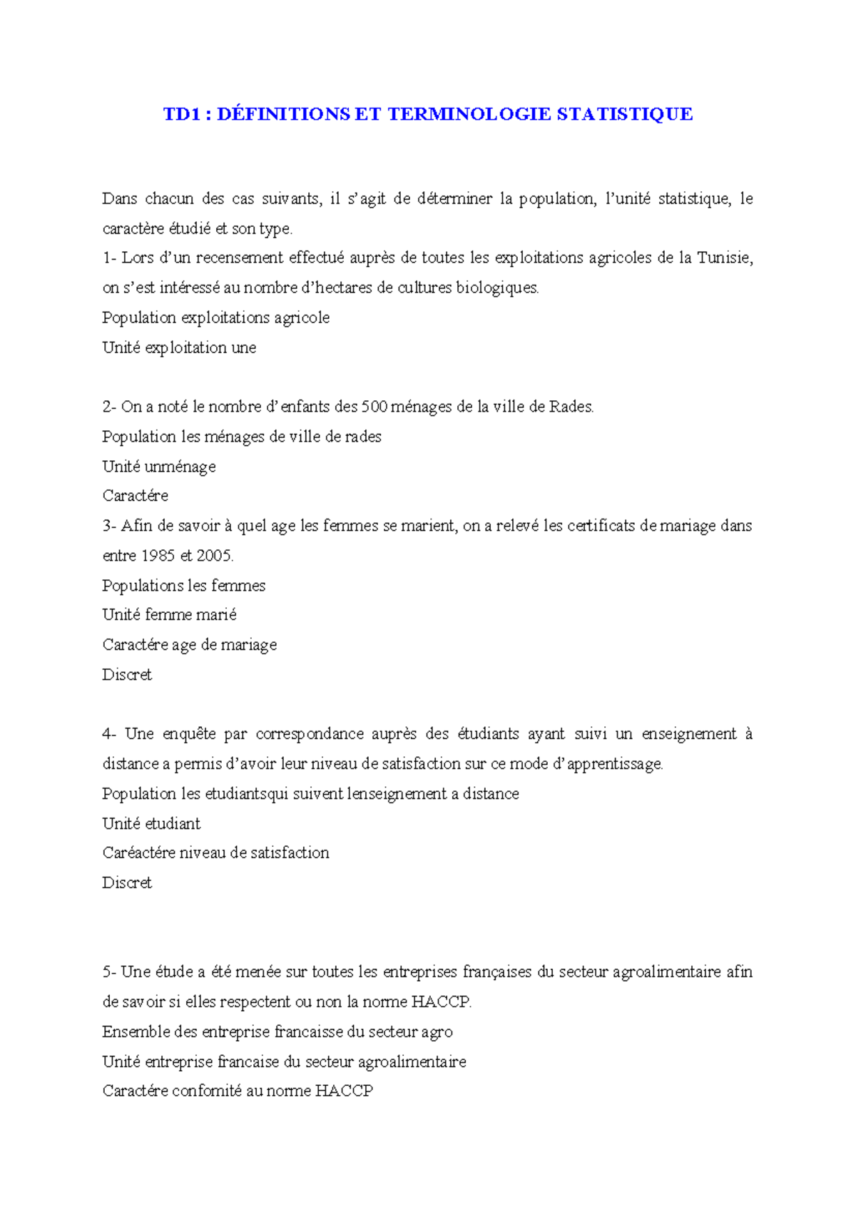 TD1 STAT D - TD1 : DÉFINITIONS ET TERMINOLOGIE STATISTIQUE Dans chacun des cas suivants, il s ...