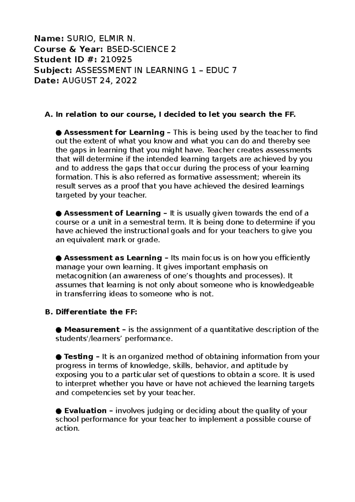 Assessment IN Learning ACT. 1 - Name: SURIO, ELMIR N. Course & Year: BSED-SCIENCE 2 Student ID ...