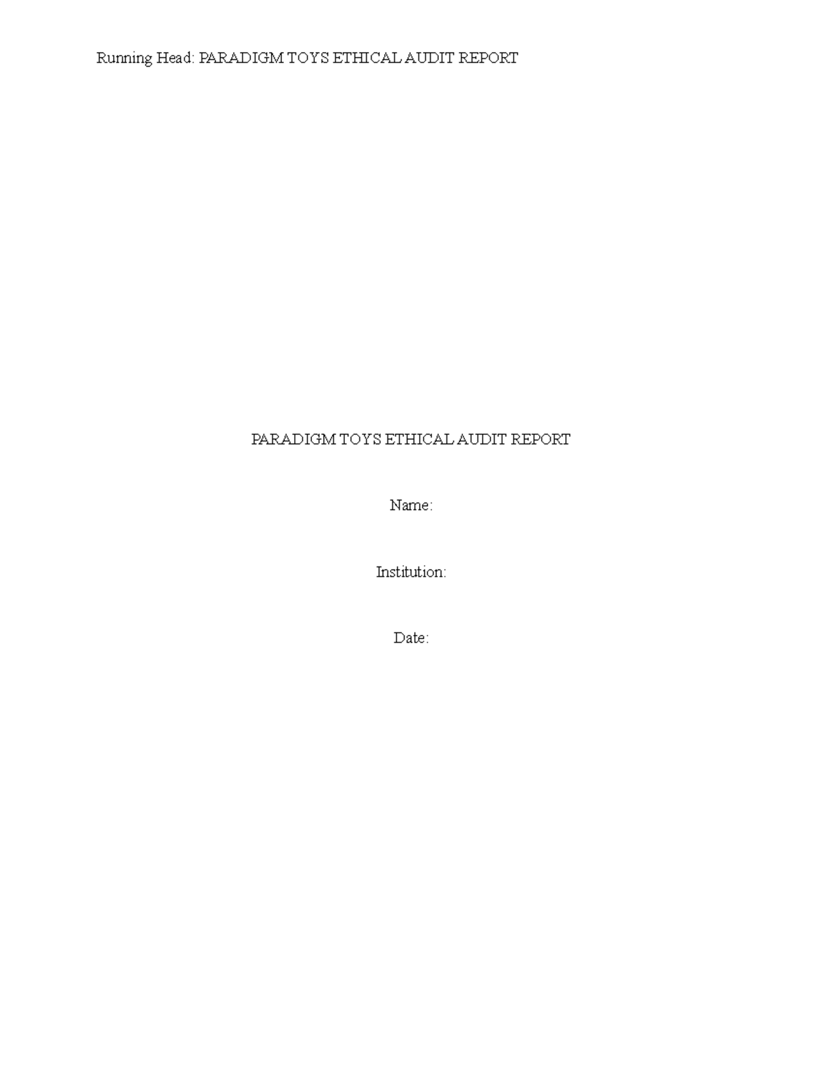 Paradigm toys - Running Head: PARADIGM TOYS ETHICAL AUDIT REPORT ...