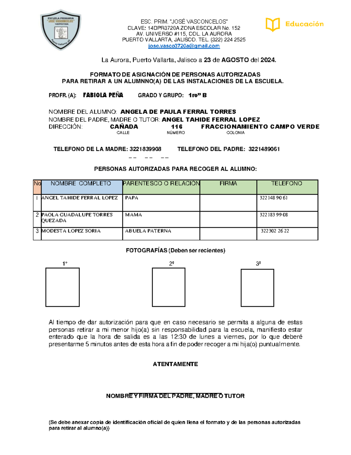 Formato DE Personas Autorizadas PARA Retirar LA O EL Alumno DE LA ESC ...