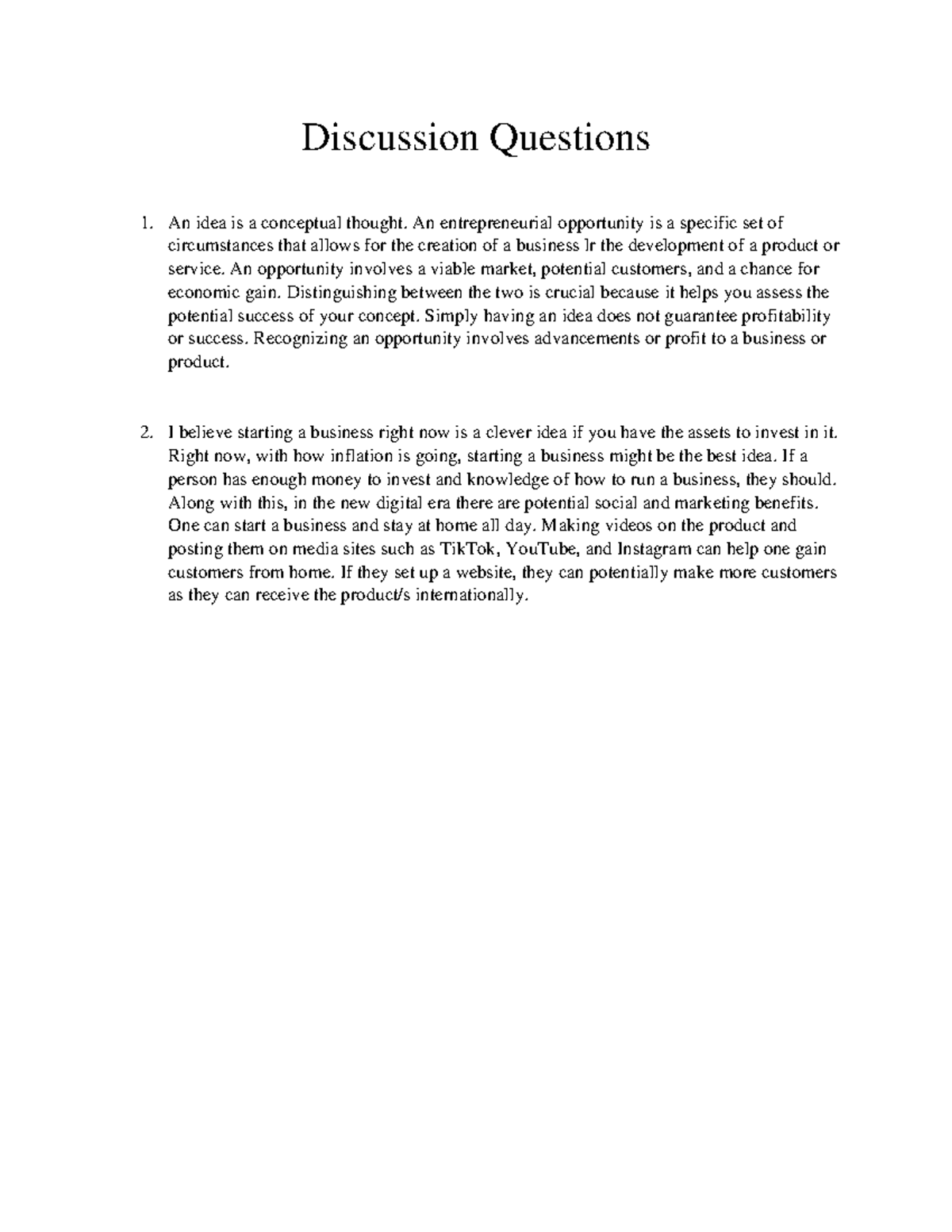 Discussion Questions - chapter 1 - Discussion Questions An idea is a ...