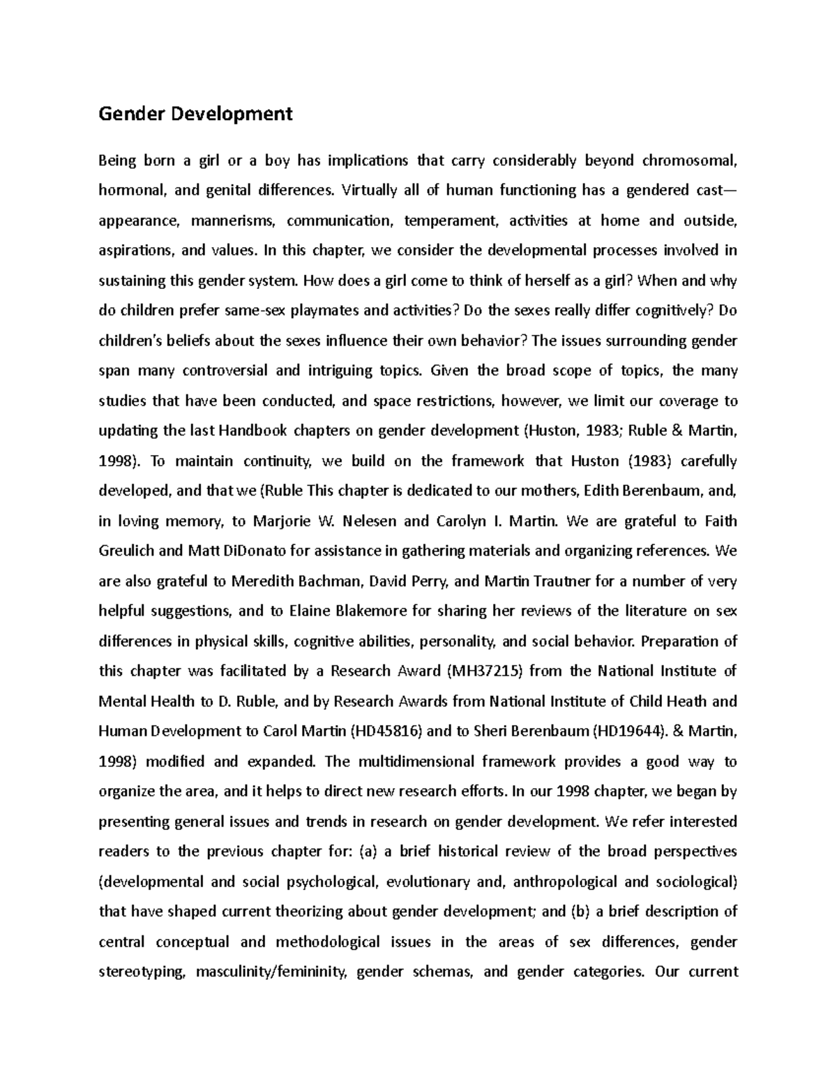 Gender Development - Gender Development Being born a girl or a boy has ...