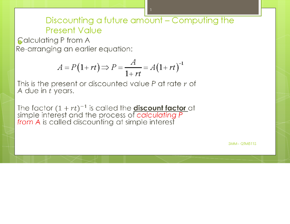 Application of PV under SI - Discounting a future amount – Computing ...