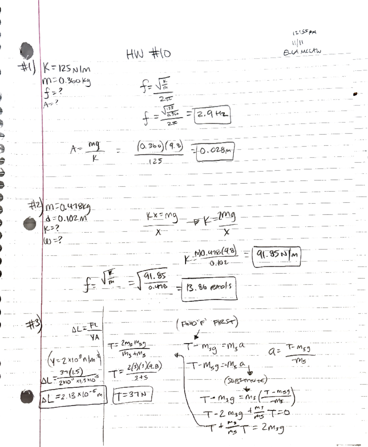 PHY - HW 10 - homework for ch.10 - PHY 111 - 12:55 pm HW ELLA MCCAL 2th 125 0 2F 2 (0) (9) 10 K ...