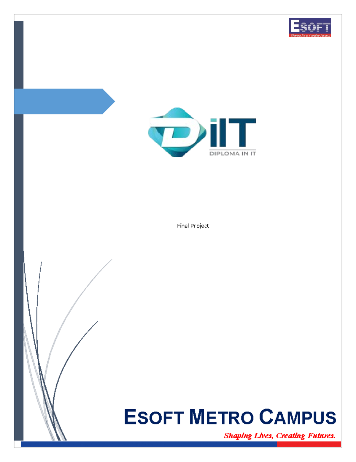 Final project - ESOFT Metro Campus first semester assignments - ESOFT METRO CAMPUS Shaping Lives ...