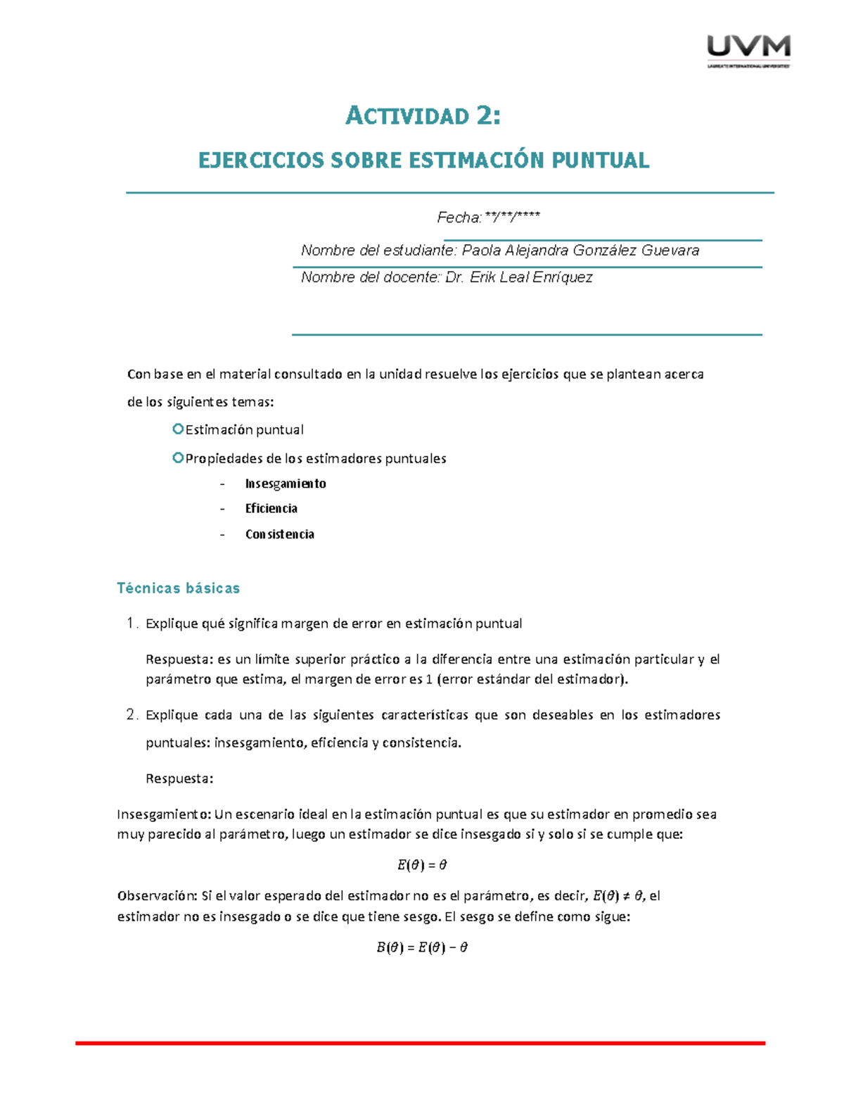 A2 PAGG - actividad 2 - ACTIVIDAD 2: EJERCICIOS SOBRE ESTIMACIÓN PUNTUAL Fecha://**** Con base ...