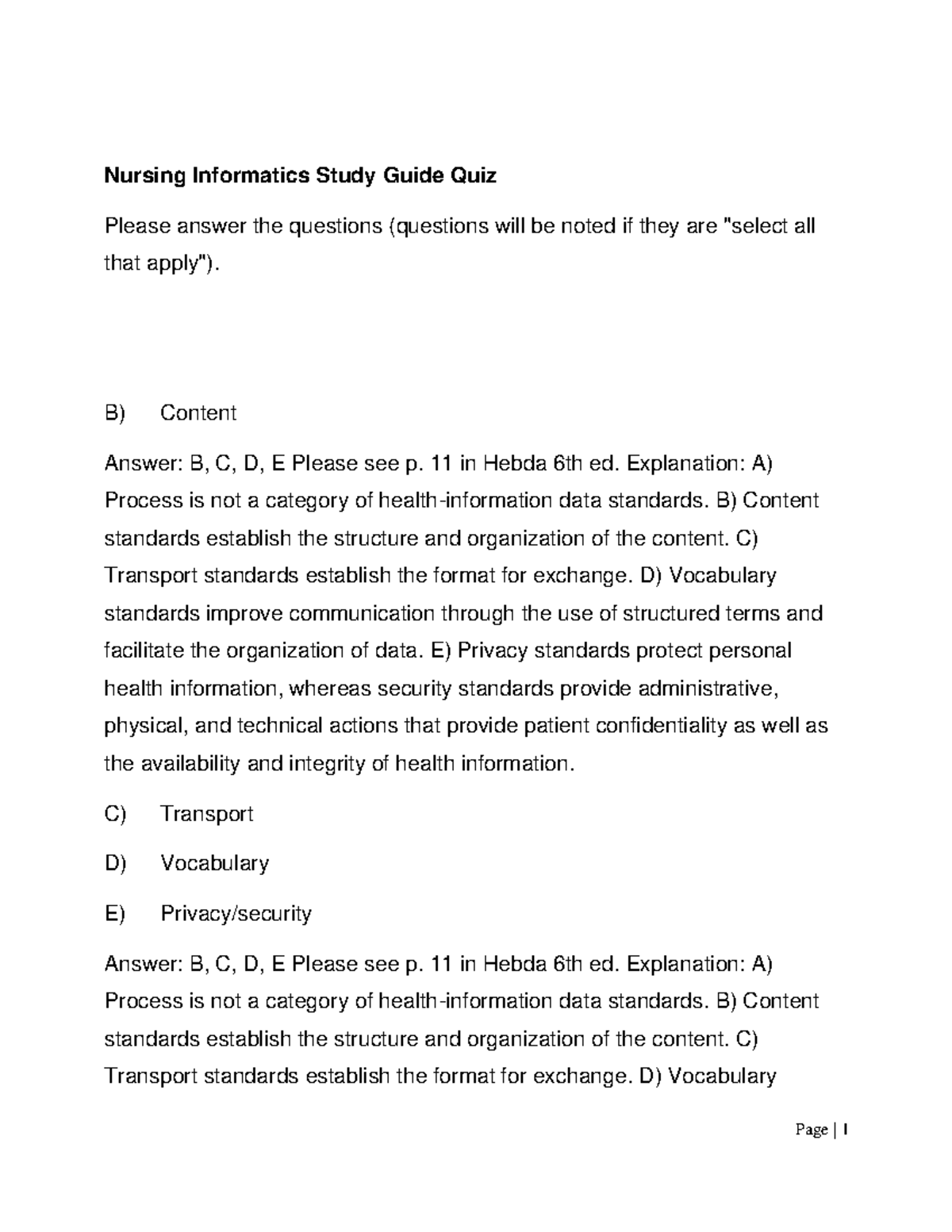 Nursing Informatics Study Guide Quiz - B) Content Answer: B, C, D, E ...