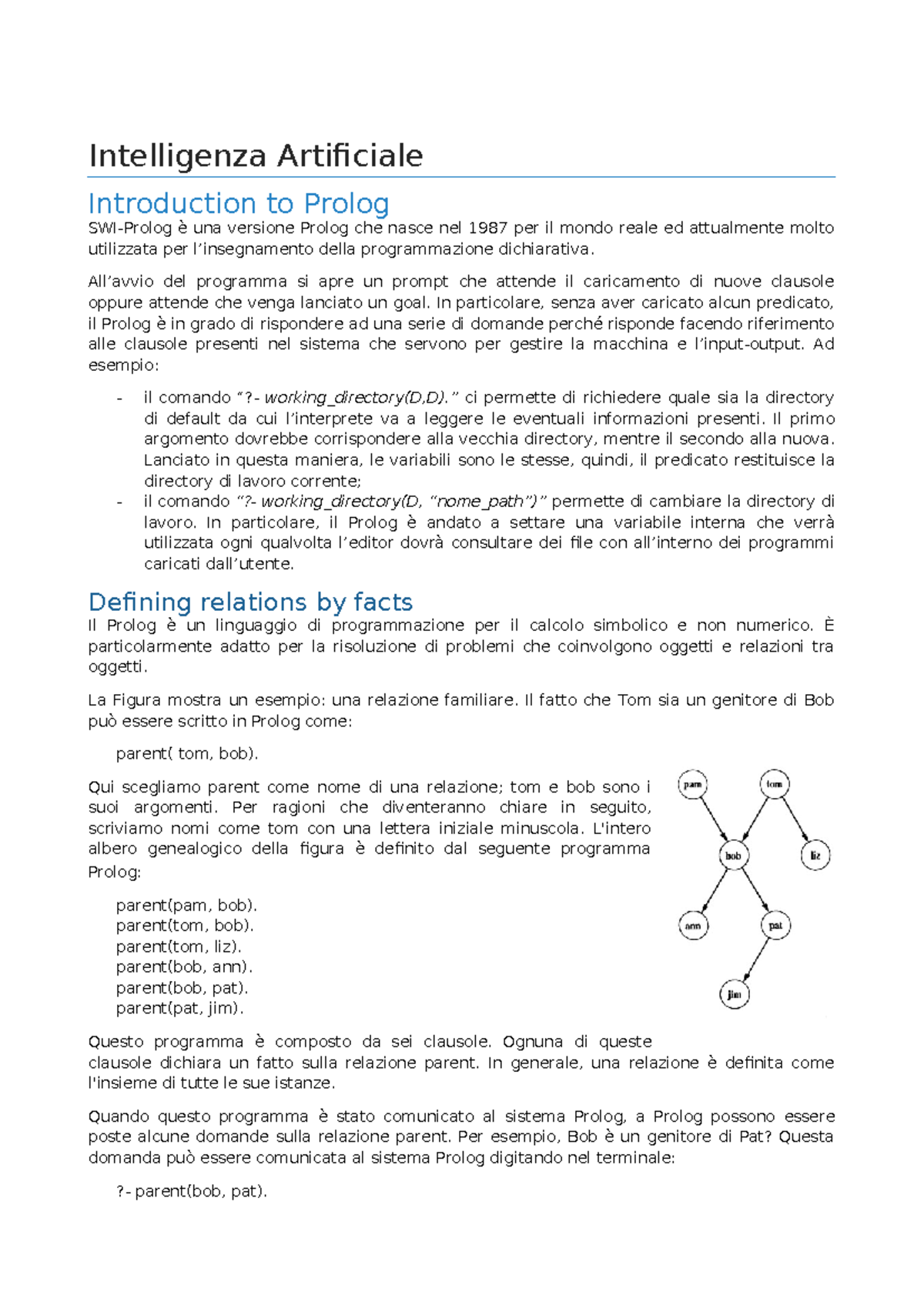 1. Prolog - Intelligenza Artificiale Introduction to Prolog SWI-Prolog ...