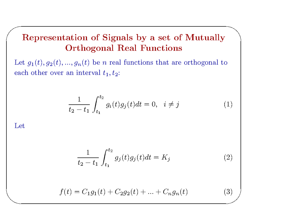 Lecture 03 Signal Spaces - Representation of Signals by a set of Mutually Orthogonal Real ...