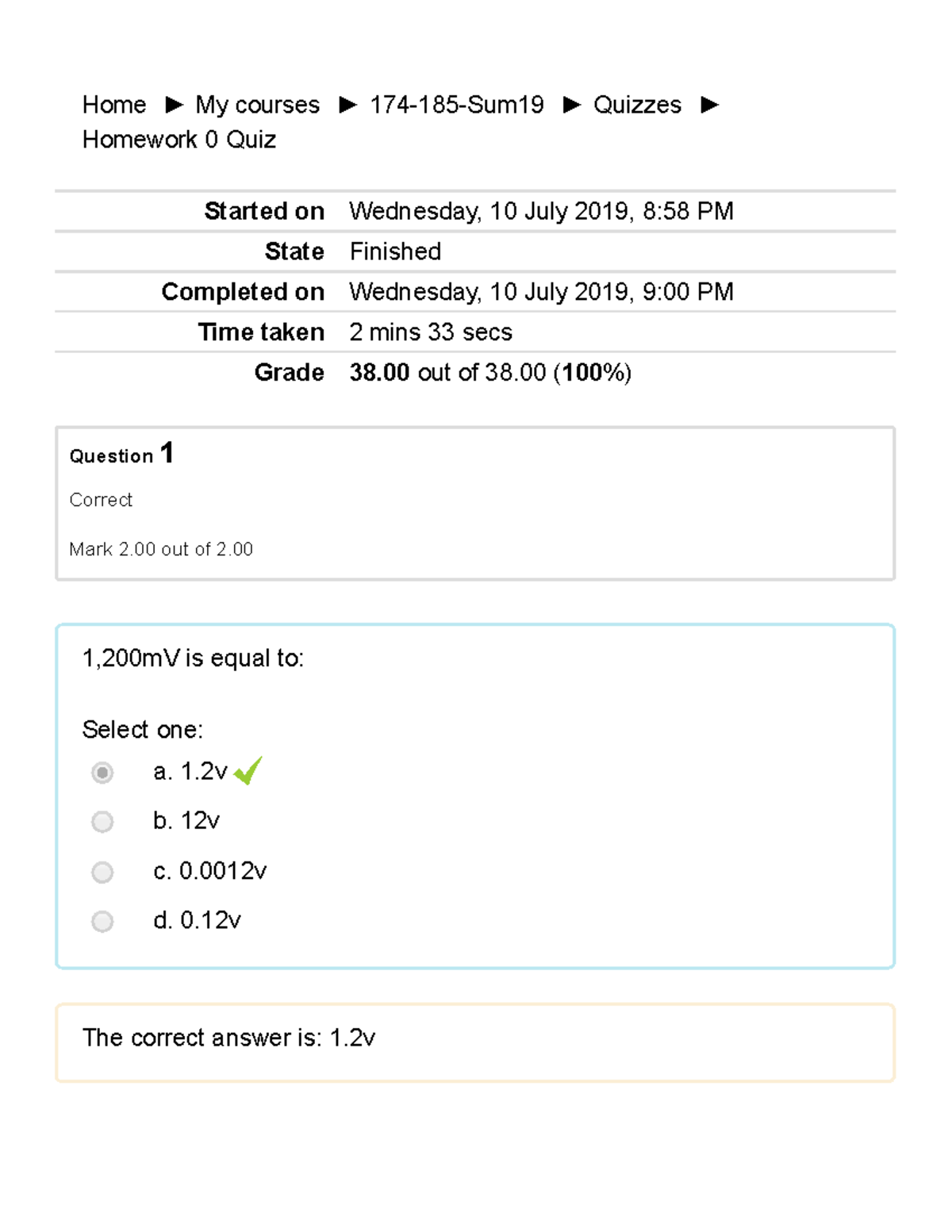 Homework 0 Quiz - Grade A+ - Home My courses 174-185-Sum19 Quizzes ...