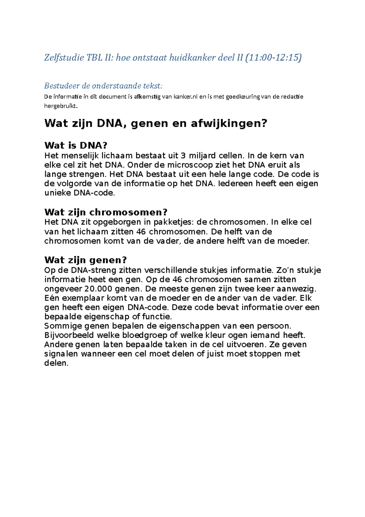 Zelfstudie TBL II hoe ontstaat huidkanker deel II2 - Wat zijn DNA ...