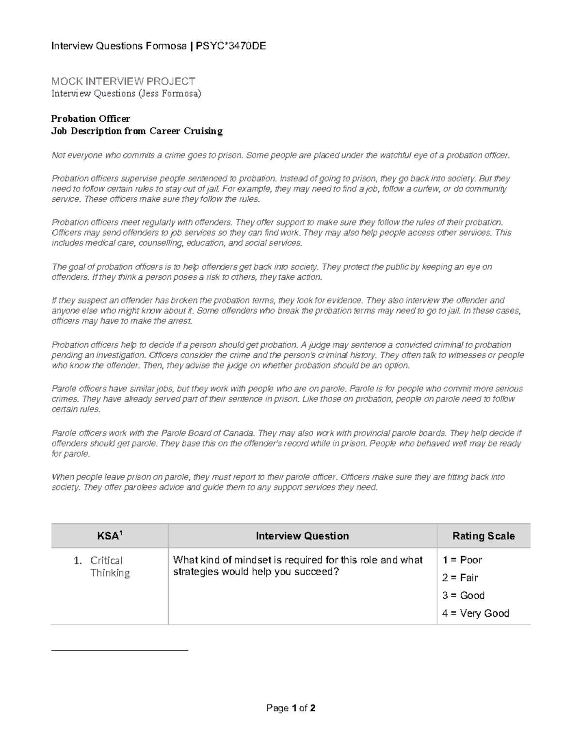 Interview Questions - Some people are placed under the watchful eye of ...