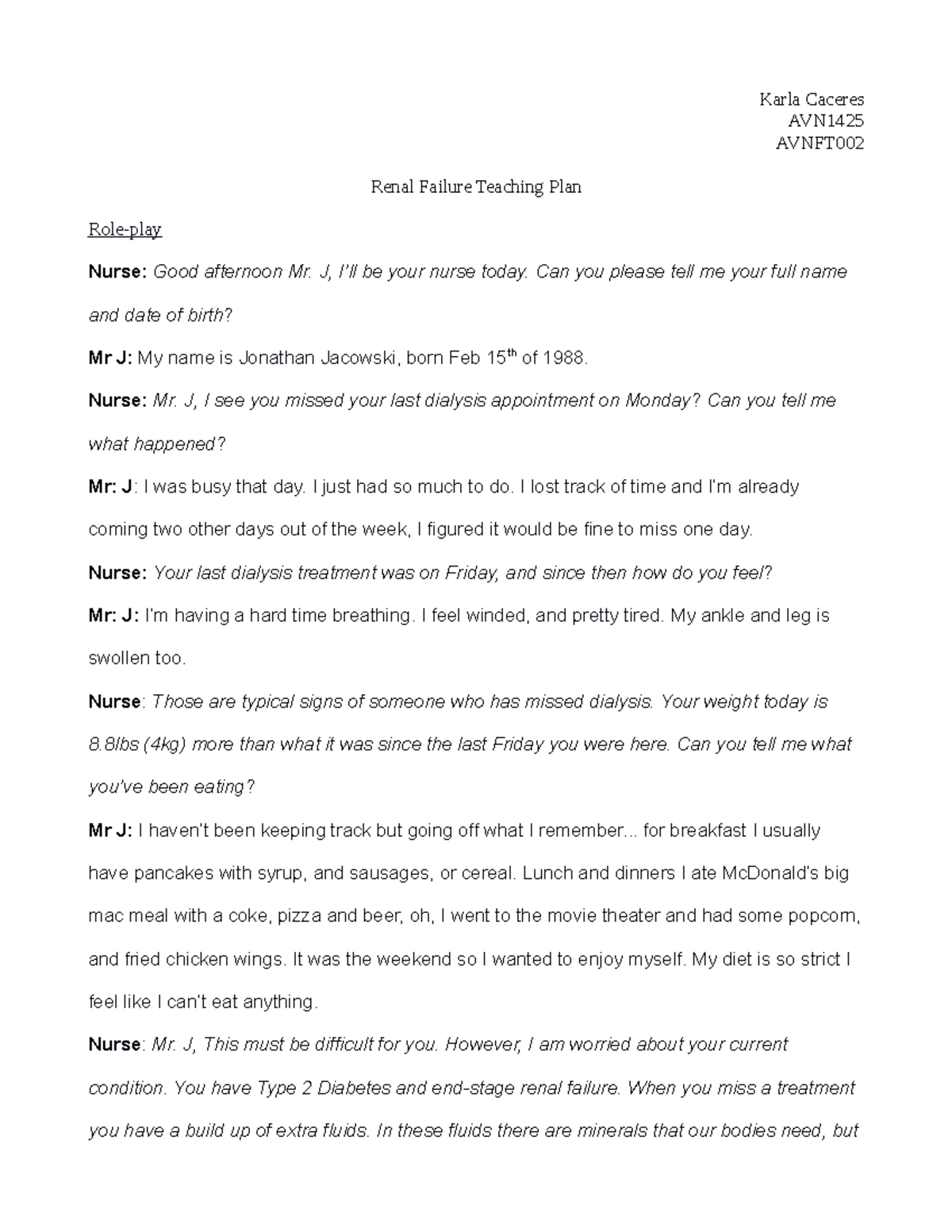 Renal Failure Teaching Plan Assignement KC - AVNFT002AVN Renal Failure ...