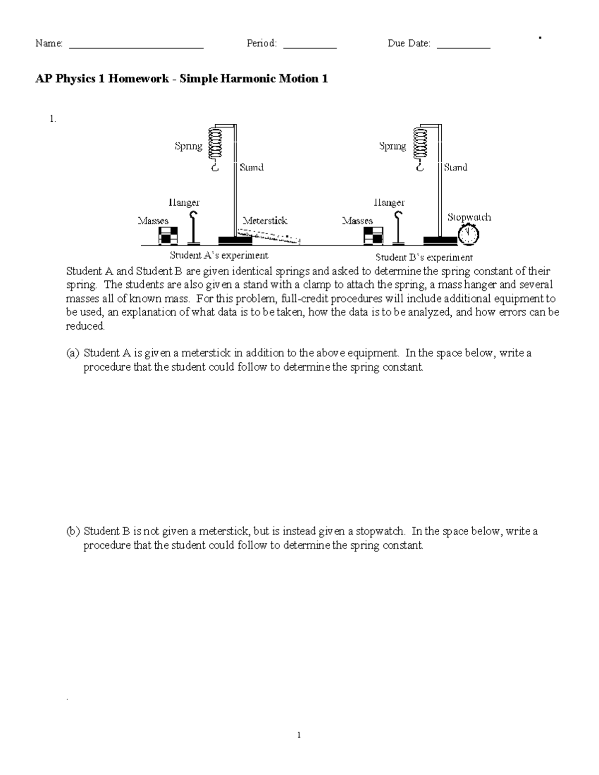 Homework - Simple Harmonic Motion - The students are also given a stand ...