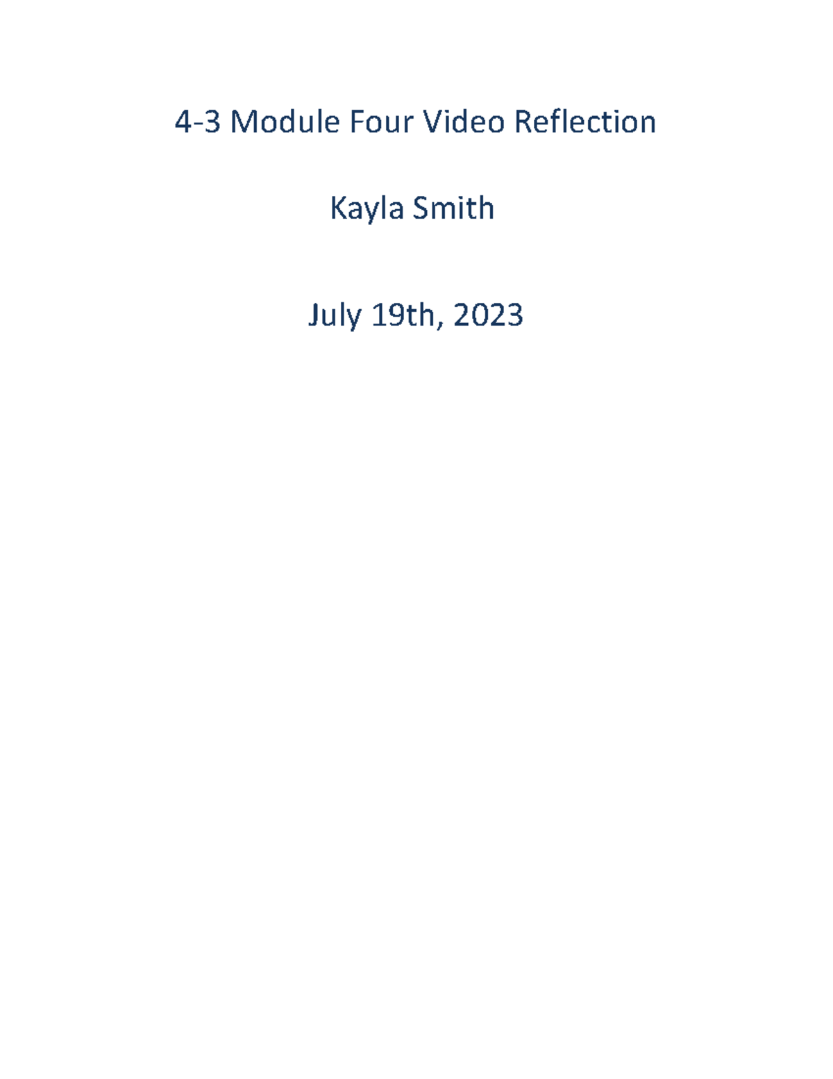 PSY-491 4-3 Module Four Video Reflection - 4-3 Module Four Video ...