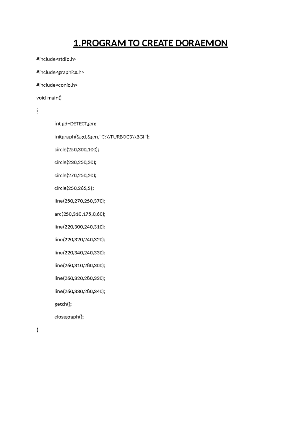 Graphics-file - cg practical file - 1 TO CREATE DORAEMON #include - Studocu