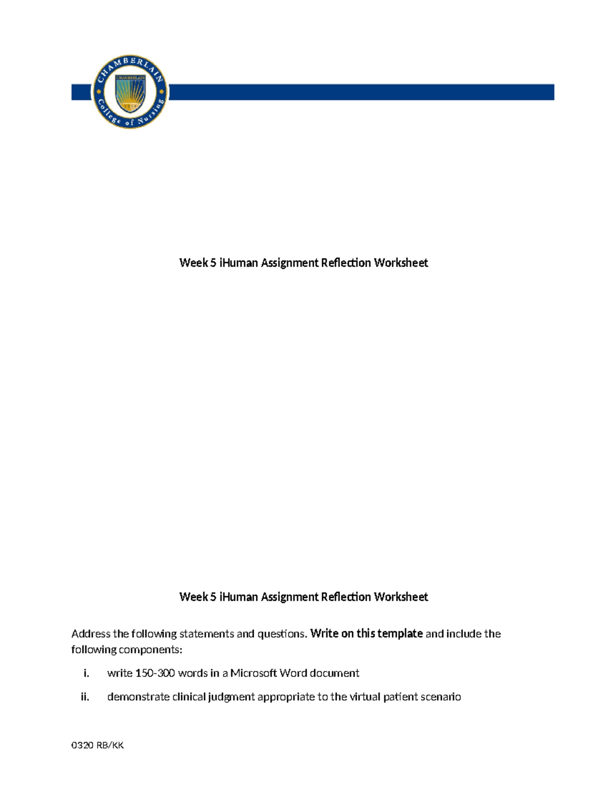 Week 5 i Human Assignment Reflection Worksheet - NR-509 - Write on this template and include the ...