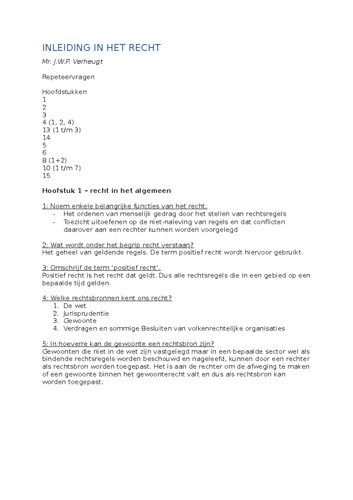 Inleiding in het Recht - repeteervragen alles - INLEIDING IN HET RECHT ...