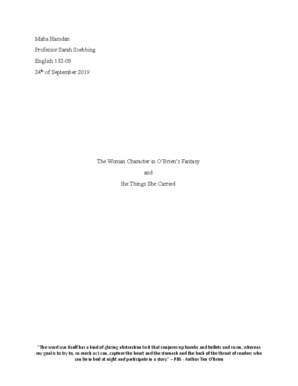 The Things they Carried - Maha Hamdan Professor Sarah Soebbing English ...