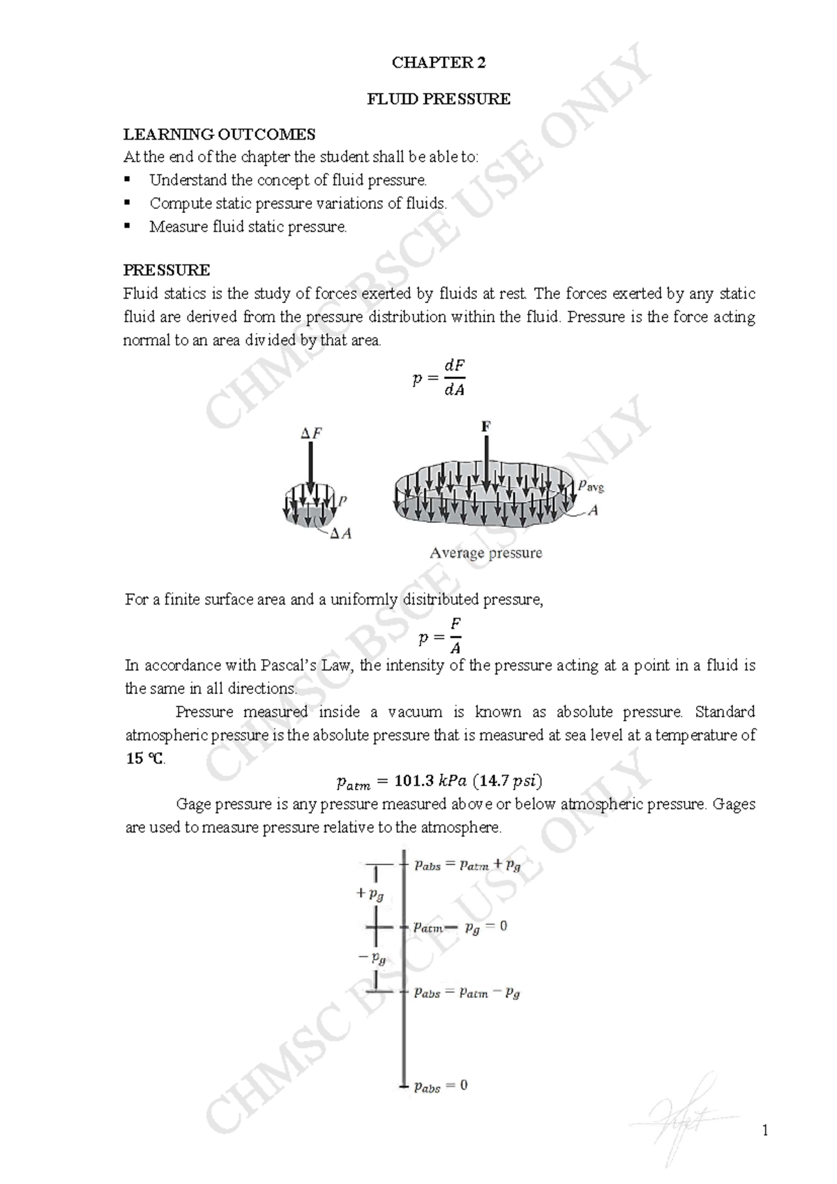 2 - Fluid Pressure - FLUID PRESSURE PRESSURE Fluid statics is the study ...