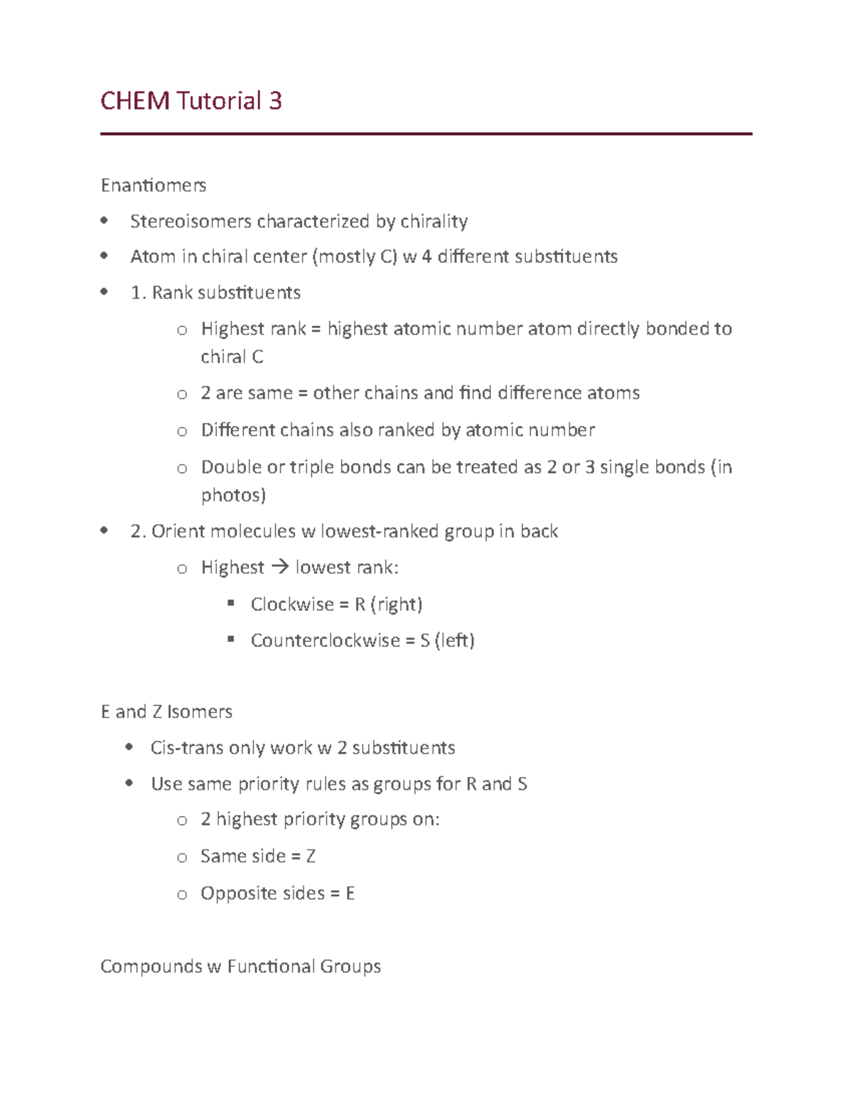 CHEM Tutorial 3 - Tut 3 - CHEM Tutorial 3 Enantiomers Stereoisomers characterized by chirality ...