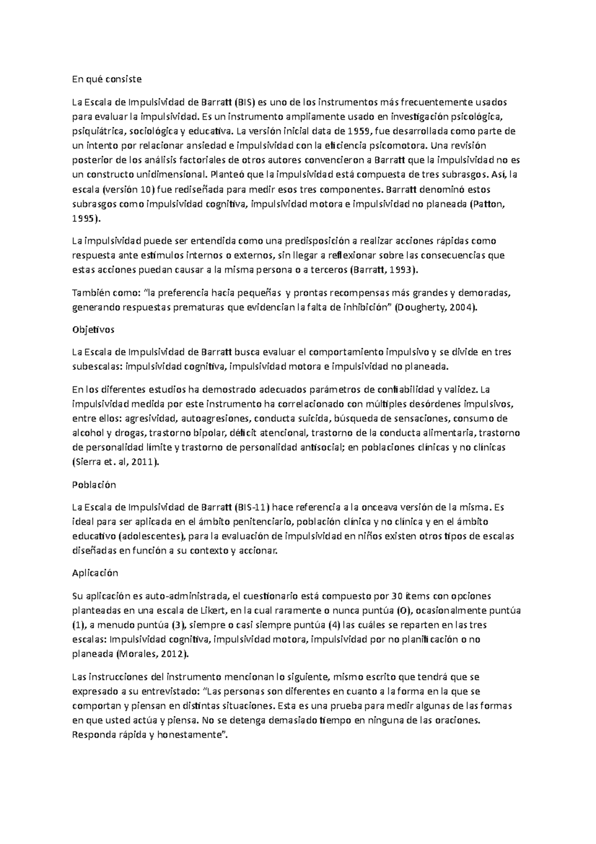 Barratt calificación - En qué consiste La Escala de Impulsividad de Barratt (BIS) es uno de los ...