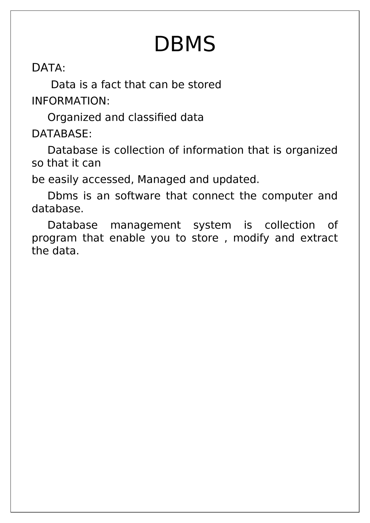 DBMS - helpful - Compiler Design - DBMS DATA: Data is a fact that can be stored INFORMATION ...