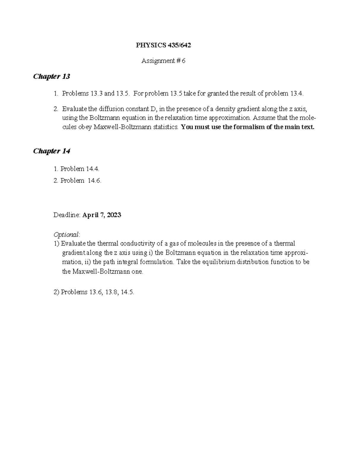 As6-435-642 - Practice Questions - PHYSICS 435/ Assignment # 6 Chapter 13 Problems 13 and 13 ...
