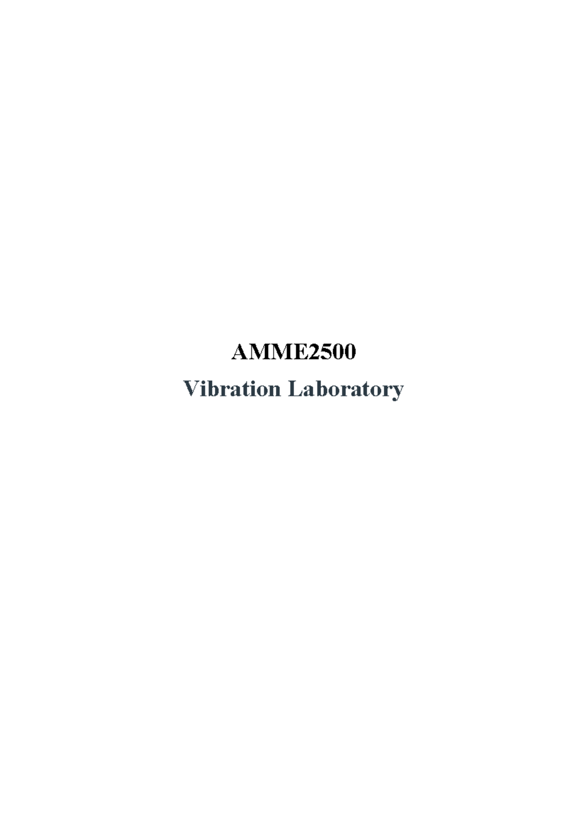 Vibrations labatory 1 - AMME Vibration Laboratory Introduction and Aims ####### A vibration ...
