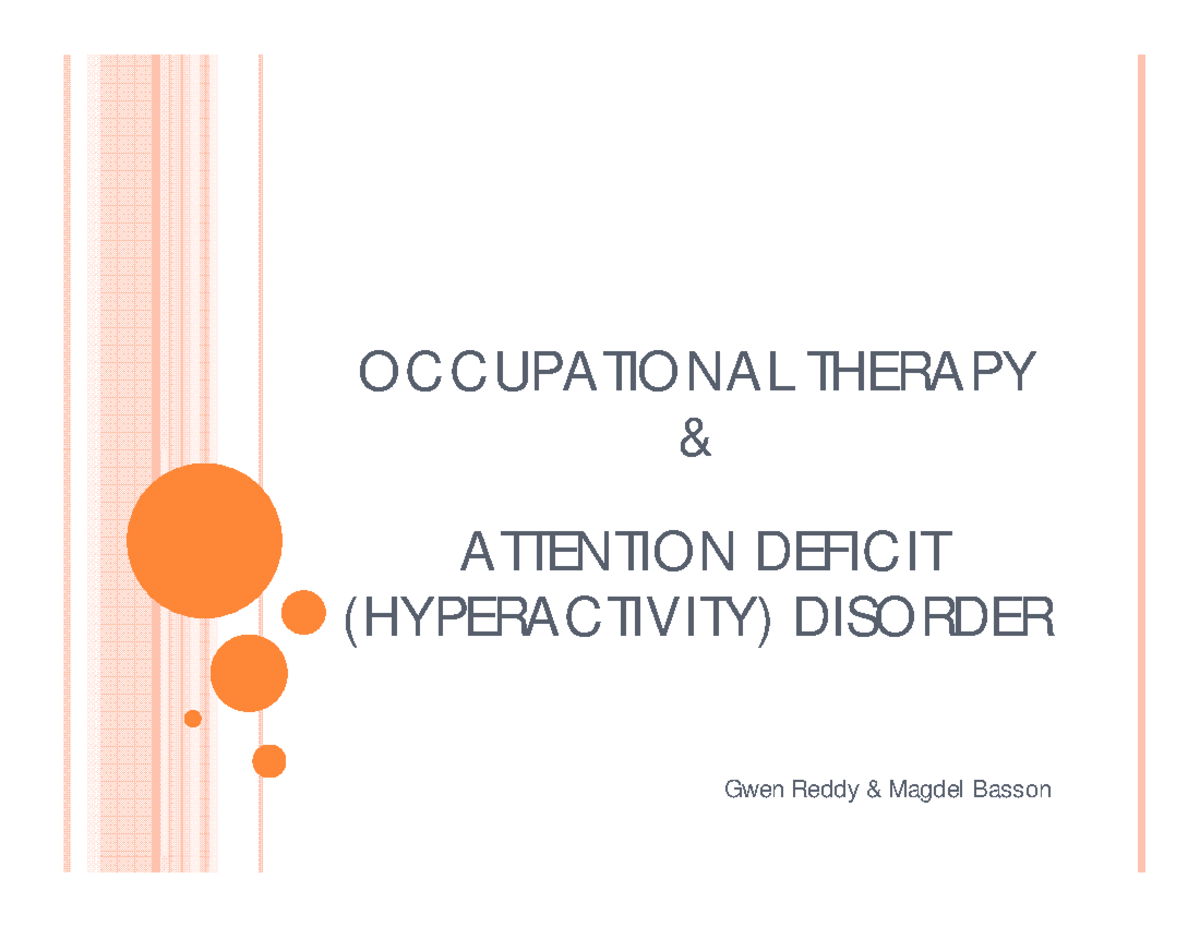 ADHD PPT - adhd ppt notes - OCCUPATIONAL THERAPY & ATTENTION DEFICIT ...