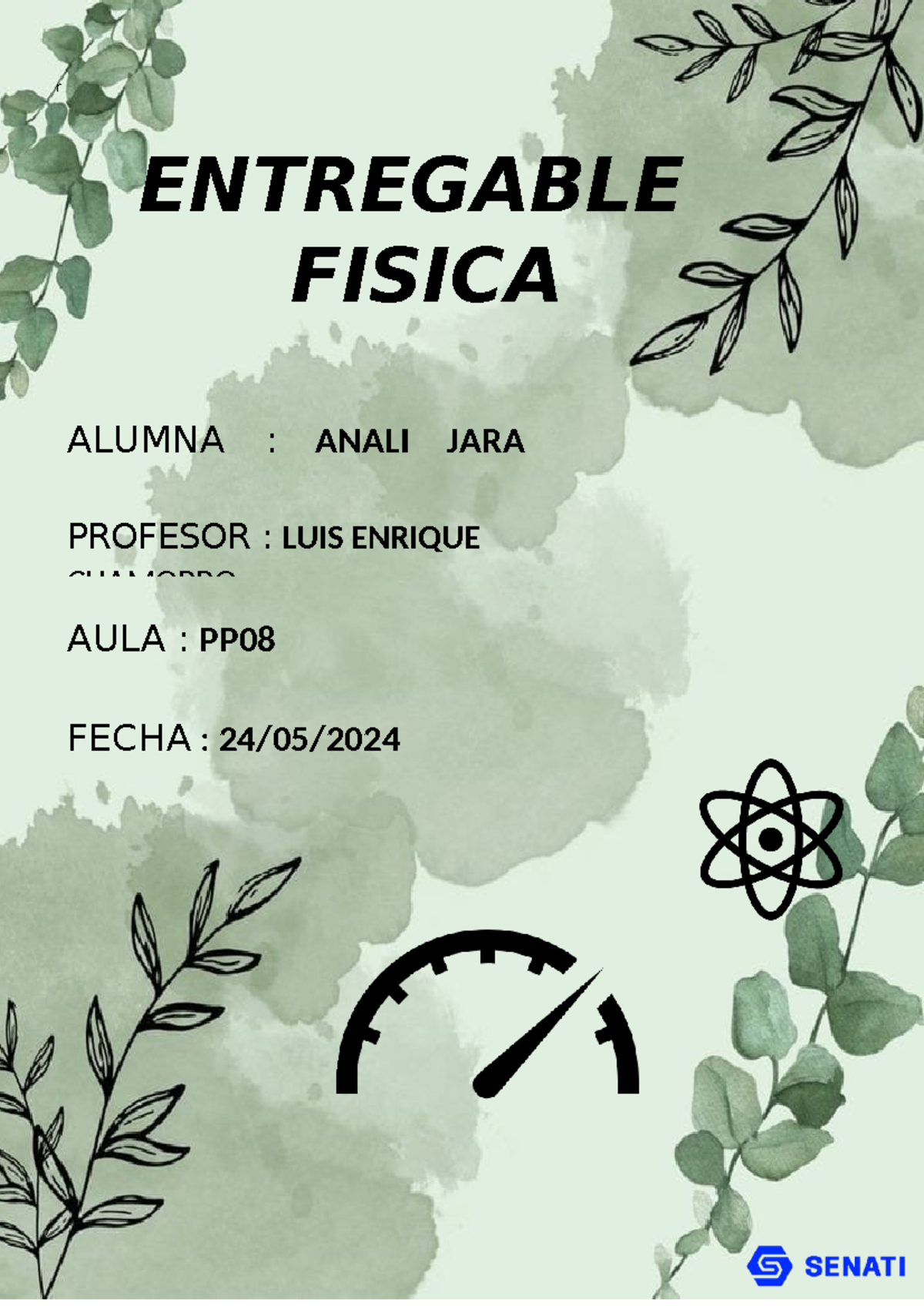 1111111122 - ####### r ENTREGABLE N ALUMNA : ANALI JARA VEGA FISICA ...