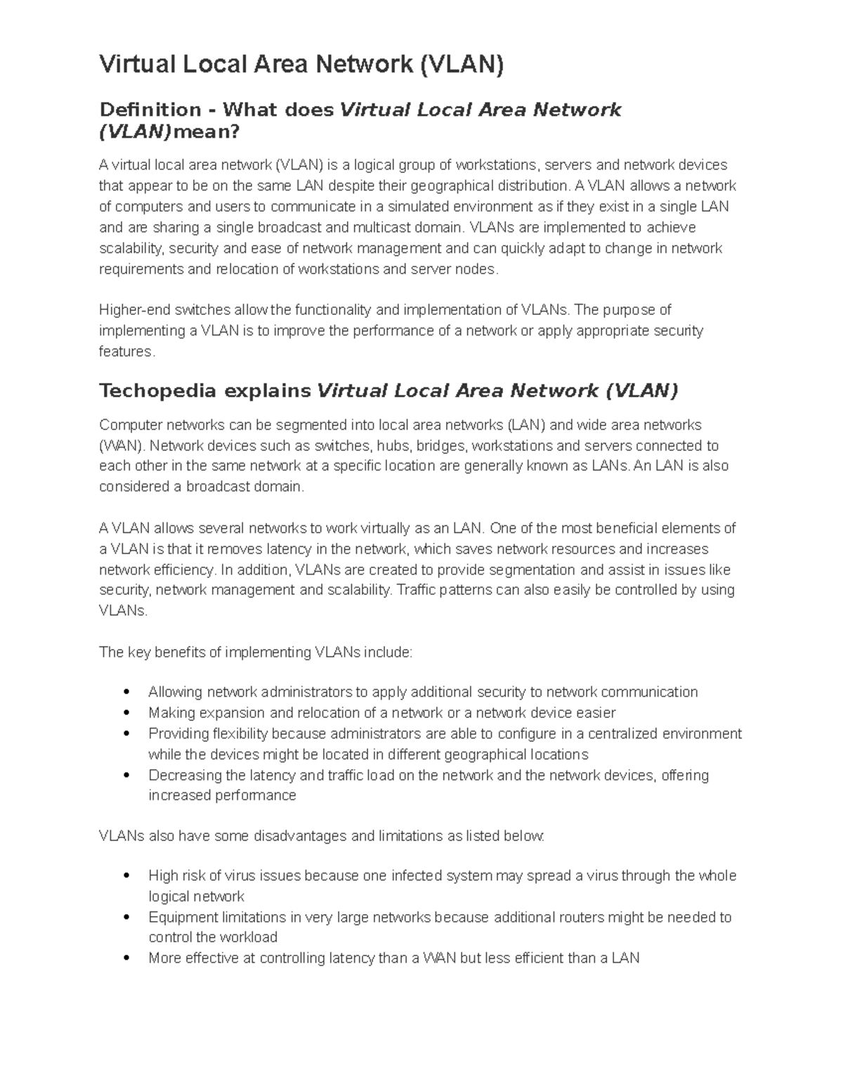 Virtual Local Area Network - A VLAN allows a network of computers and ...