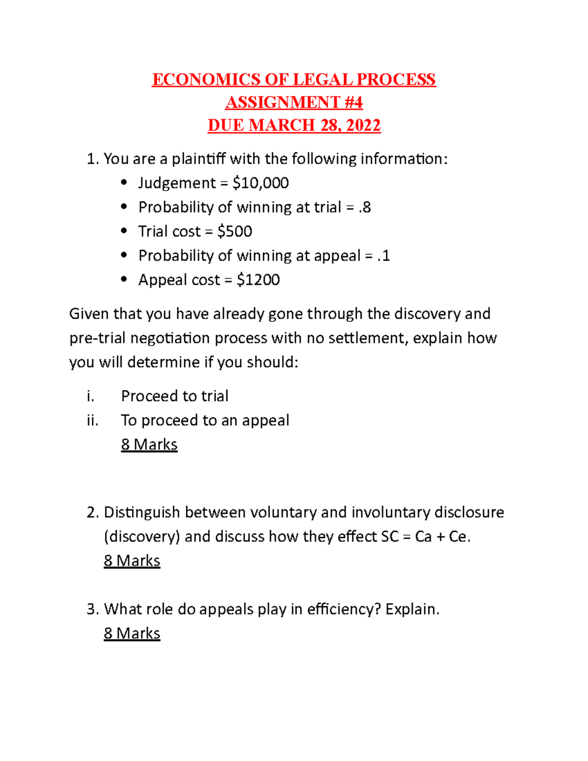 Assignment #4 - ECONOMICS OF LEGAL PROCESS ASSIGNMENT DUE MARCH 28 ...