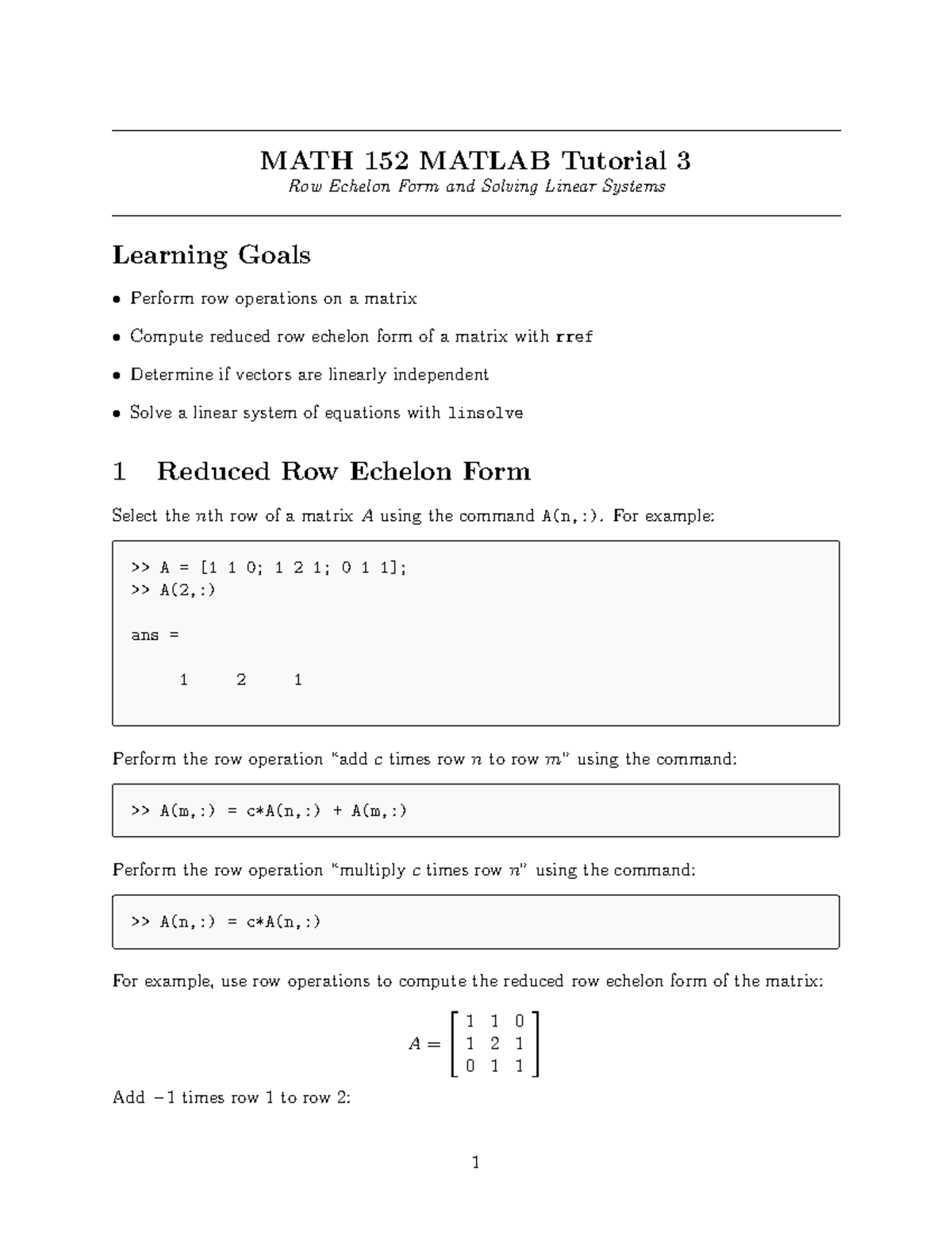 Tutorial 3 - MATH 152 MATLAB Tutorial 3 Row Echelon Form and Solving Linear Systems Learning ...