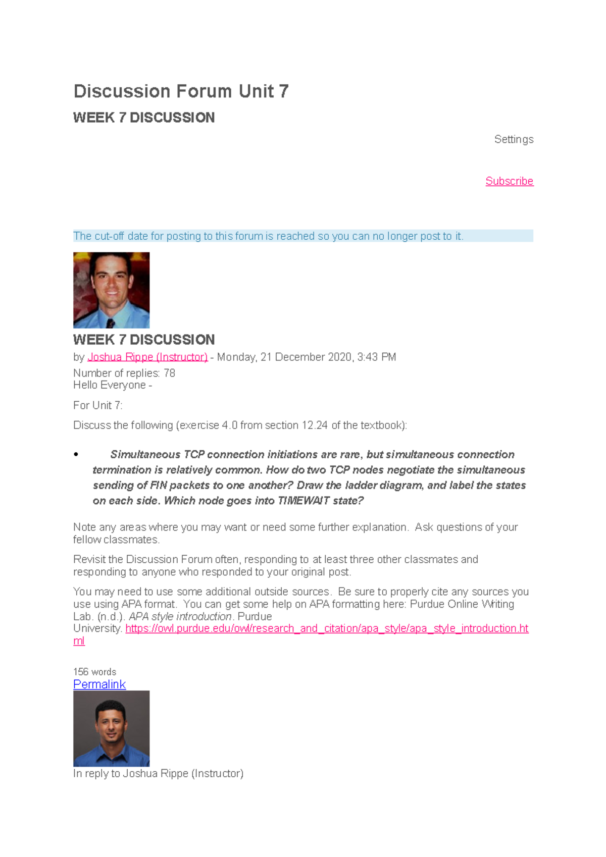 Discussion Forum Unit 7 - WEEK 7 DISCUSSION by Joshua Rippe (Instructor ...