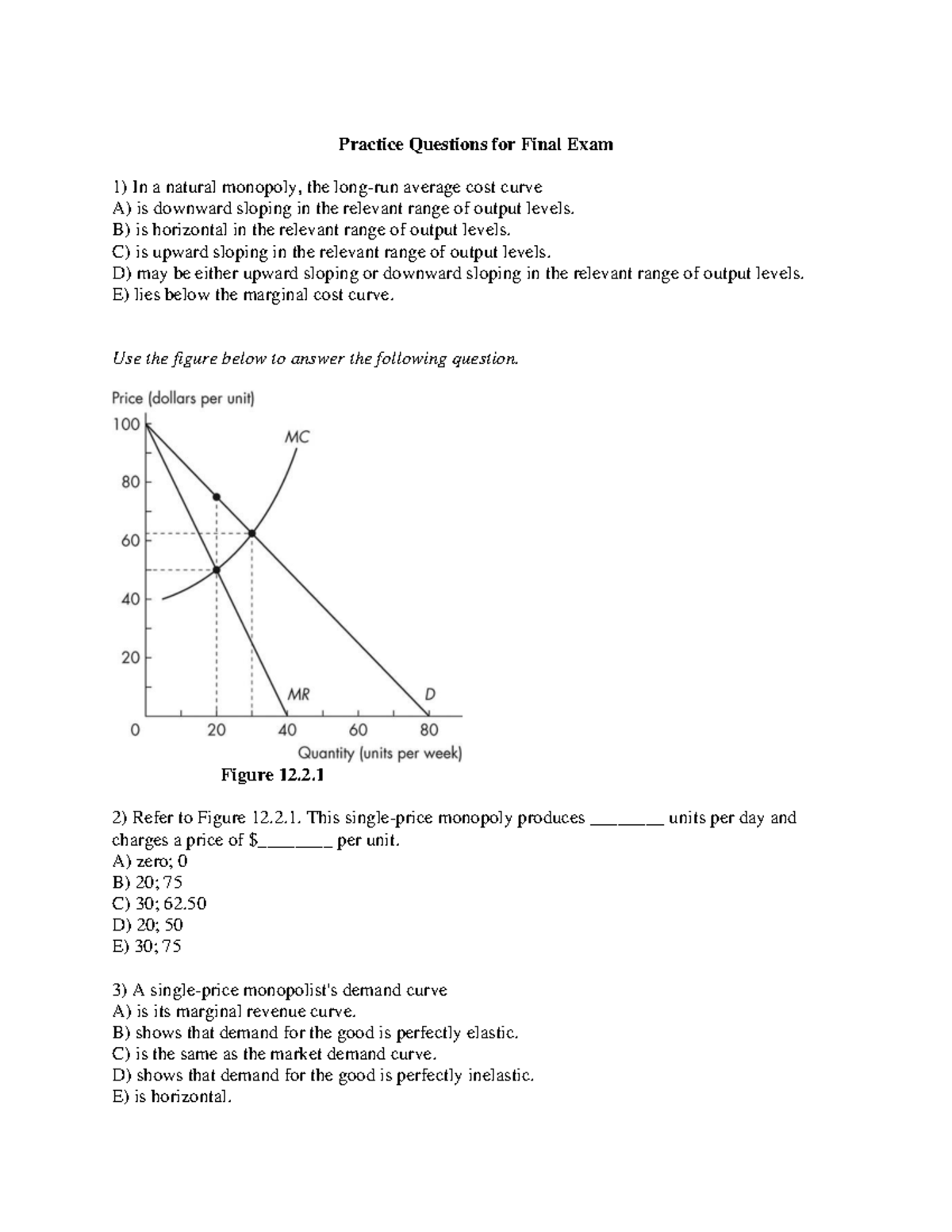 Exam Questions - ECON 1021 Practice final - Practice Questions for Final Exam In a natural ...