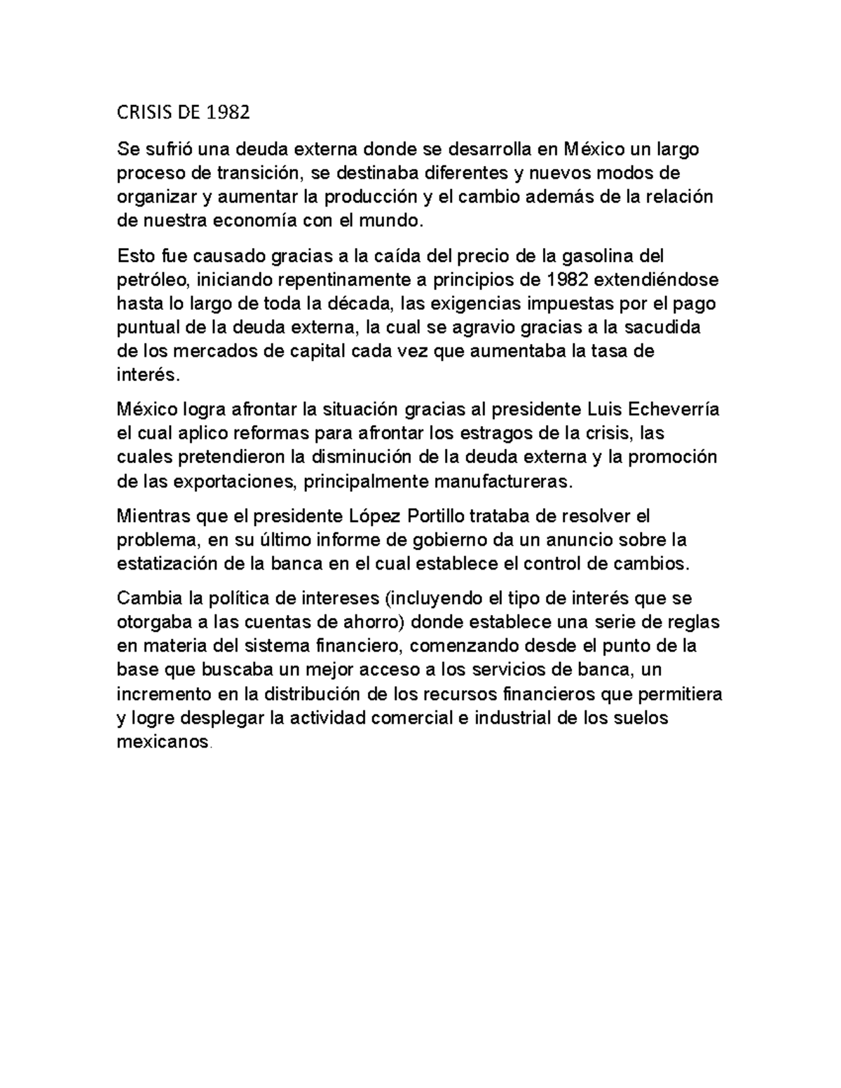 Crisis DE 1982 - CRISIS DE 1982 Se sufrió una deuda externa donde se ...