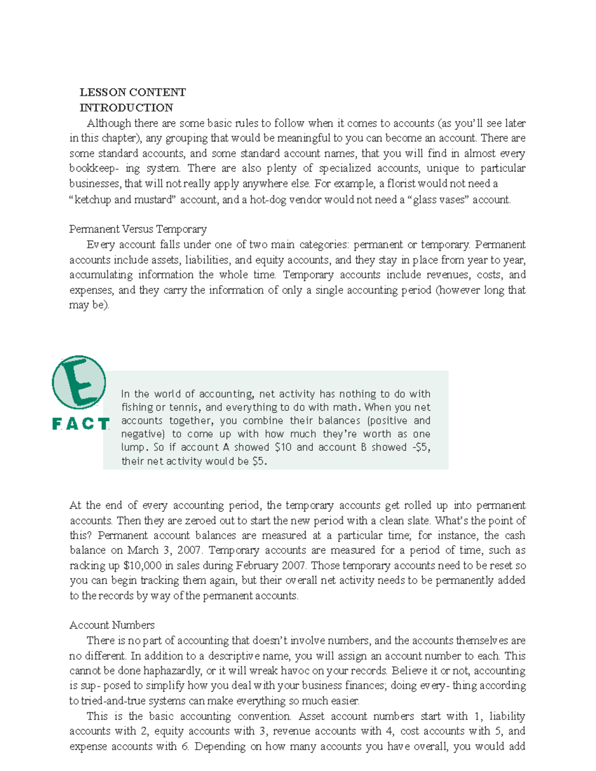 Accounting Starts - Every account falls under one of two main ...