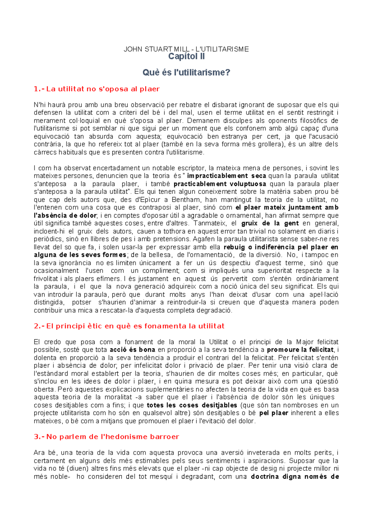 Textos mill català 2022 (2) - JOHN STUART MILL - L'UTILITARISME Capítol II Què és l'utilitarisme ...