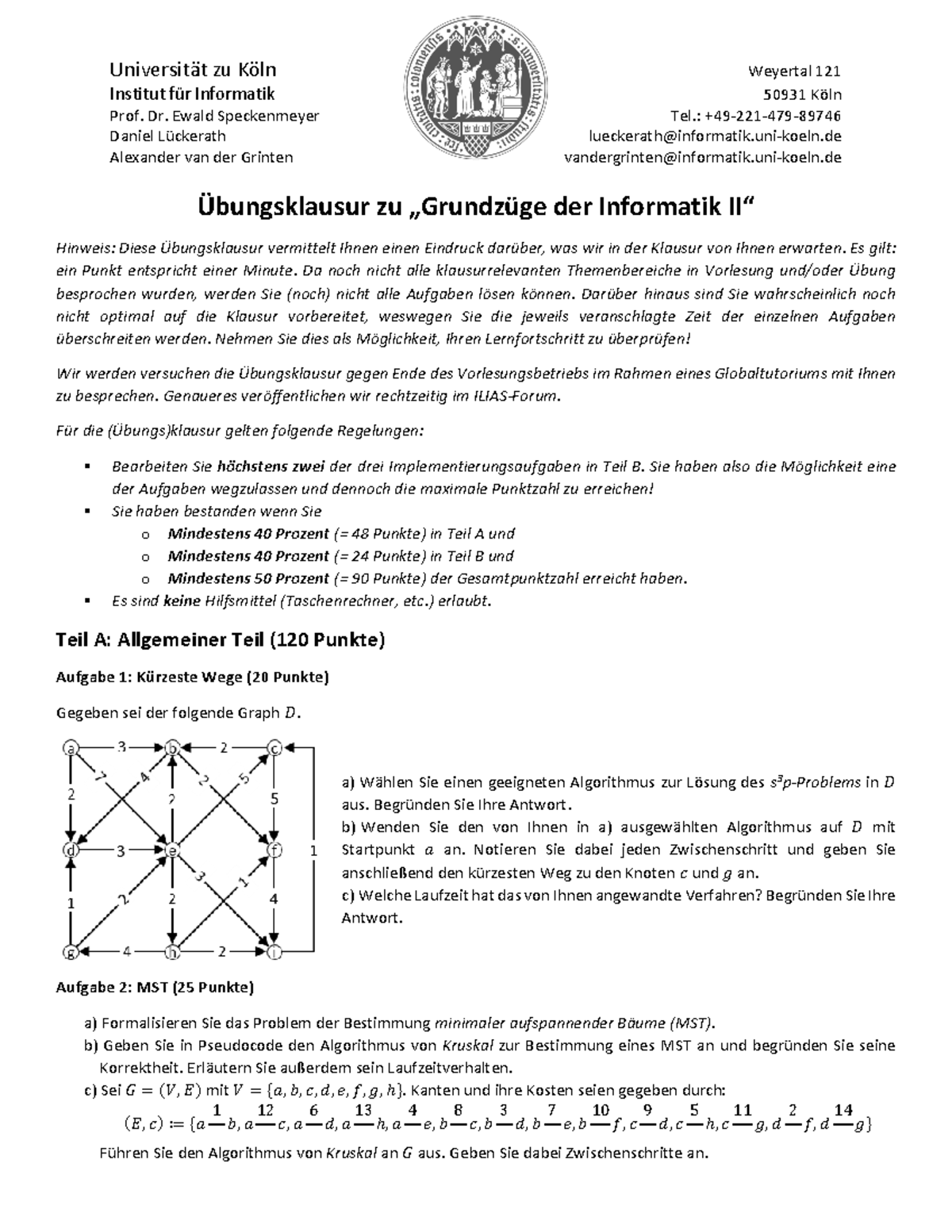 Ubungsklausur Grundzüge der Informatik II - Institut für Informatik ...